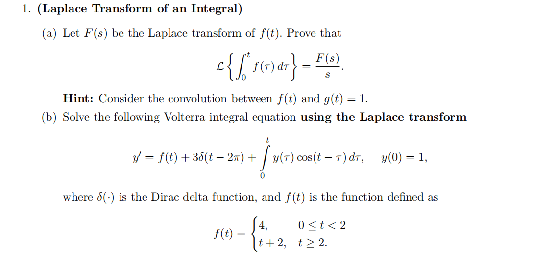 Solved (Laplace ﻿Transform of an ﻿Integral)(a) ﻿Let F(s) be | Chegg.com