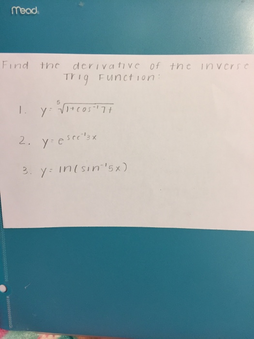 Solved Find the derivative of the inverse Trig Function y | Chegg.com