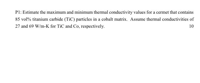Solved P1: Estimate the maximum and minimum thermal | Chegg.com
