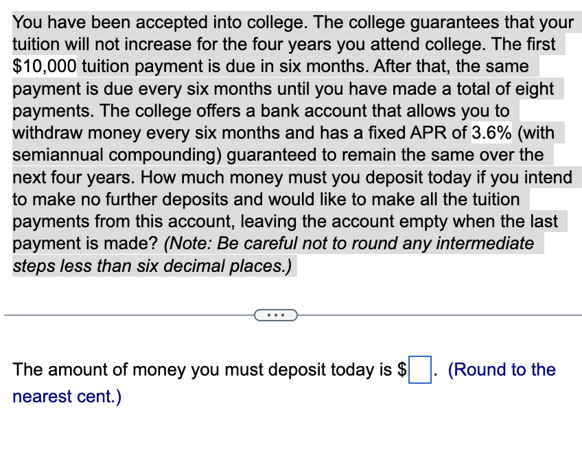 Solved You have been accepted into college. The college | Chegg.com
