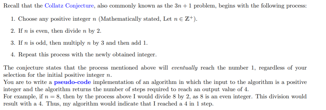 Solved Recall that the Collatz Conjecture, also commonly | Chegg.com