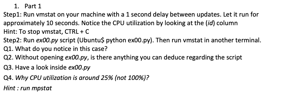 Solved ex00.py ex00.py 1 while True: 2 pass 3 1. Part 1 | Chegg.com