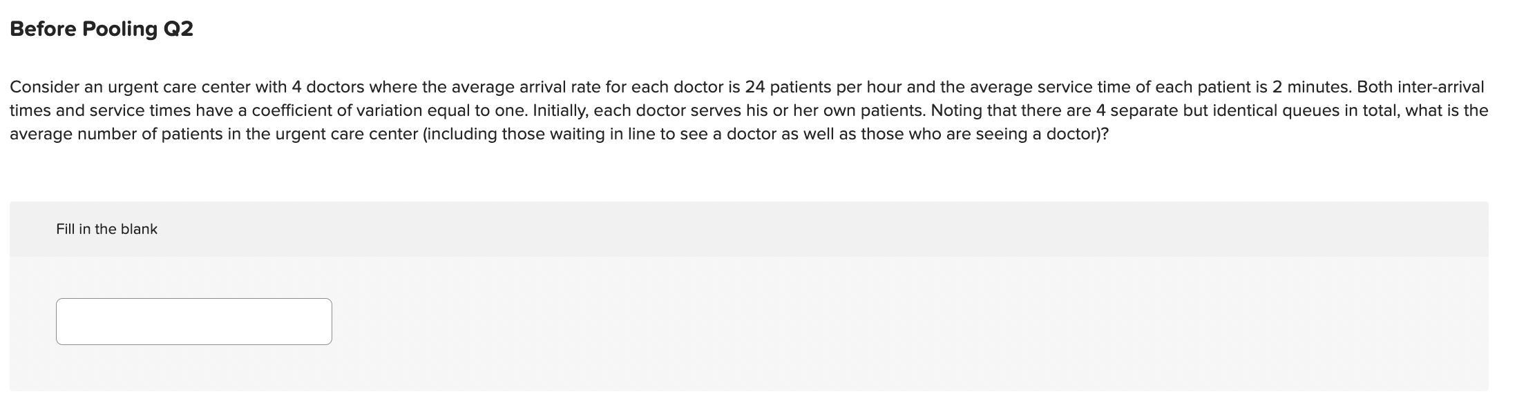 Solved center (including the time waiting in line as well as | Chegg.com