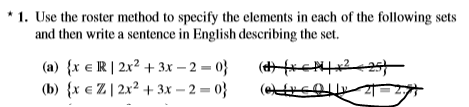Solved 1. Use the roster method to specify the elements in | Chegg.com