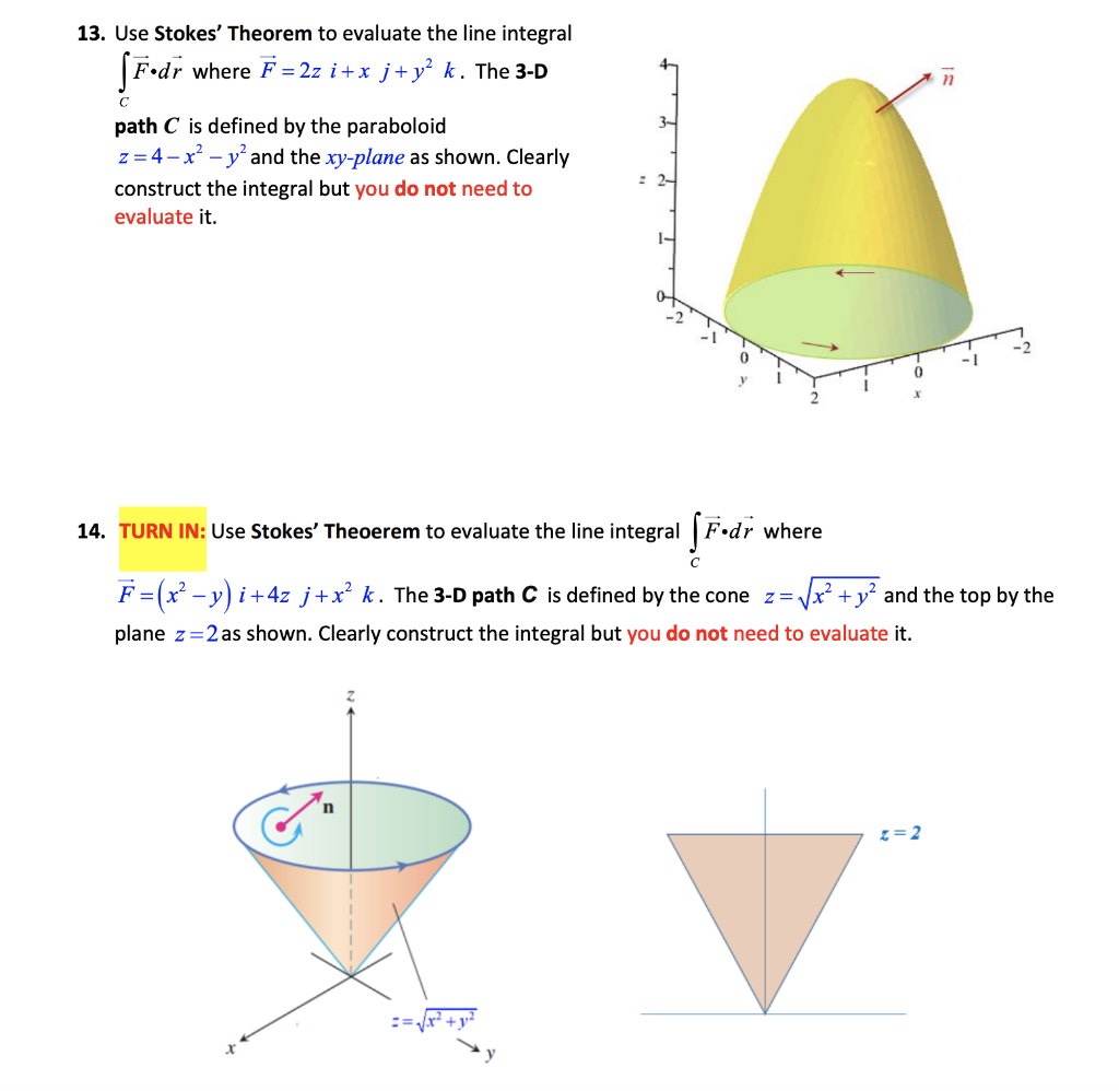 Solved 13. Use Stokes' Theorem to evaluate the line integral | Chegg.com