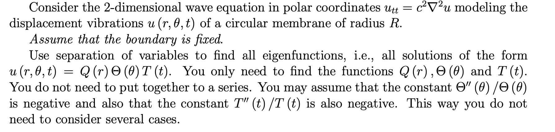 Solved Consider the 2-dimensional wave equation in polar | Chegg.com