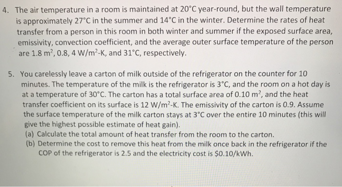 Solved The air temperature in a room is maintained at 20°C | Chegg.com