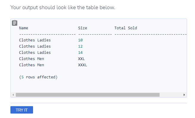 Solved Create a query to show the name of an item, its size | Chegg.com