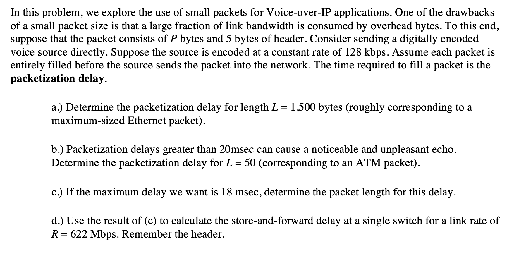 Solved In this problem, we explore the use of small packets | Chegg.com