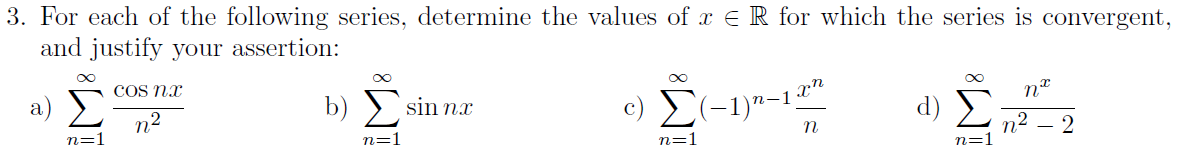 Solved 3. For each of the following series, determine the | Chegg.com