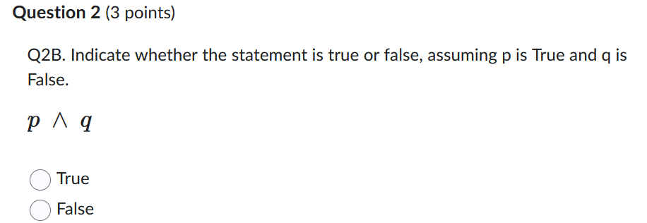 Solved Q2B. Indicate whether the statement is true or false, | Chegg.com