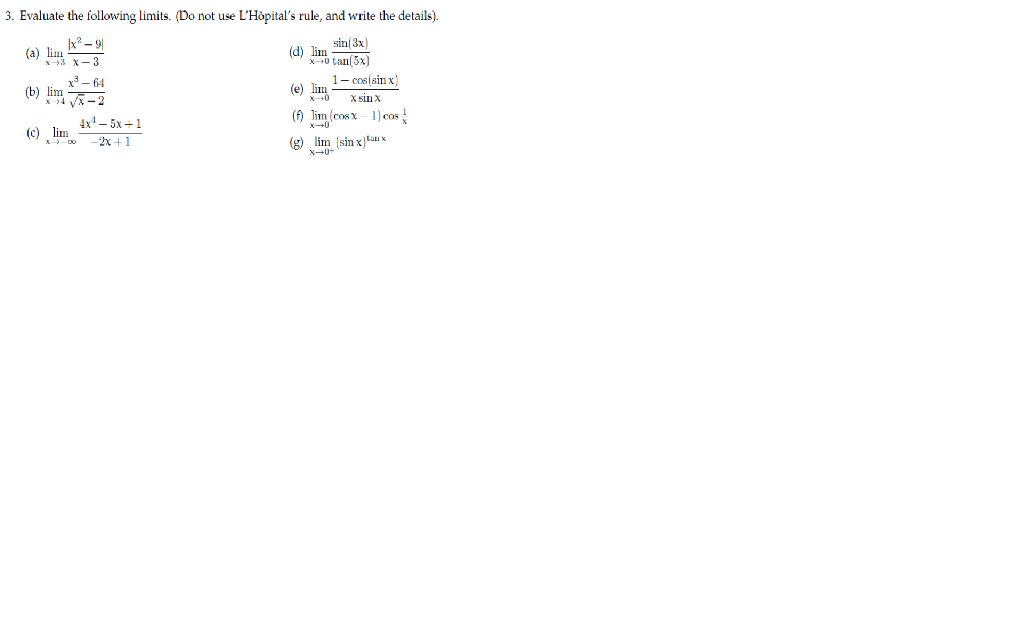 Solved 3. Evaluate the following limits. (Do not use | Chegg.com