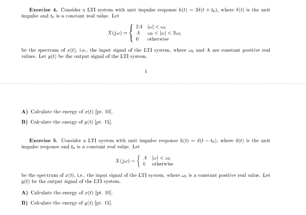 Solved Exercise 4. Consider a LTI system with unit impulse | Chegg.com