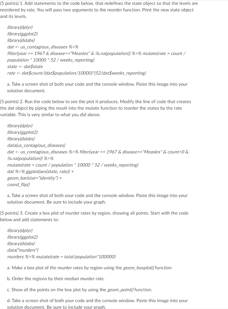 Solved (5 points) 1. Add statements to the code below, that | Chegg.com