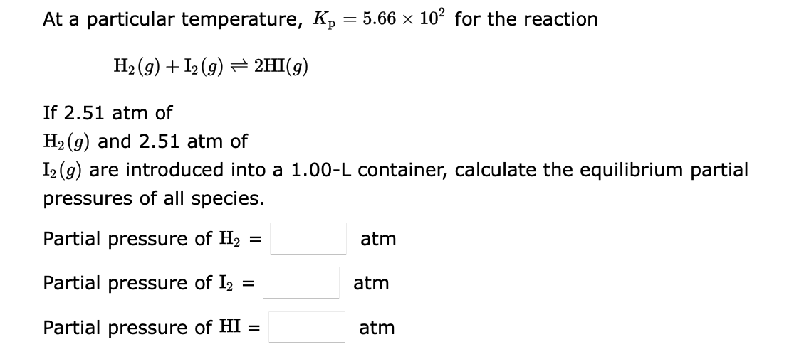 Solved At a particular temperature, Kp=5.66×102 for the | Chegg.com