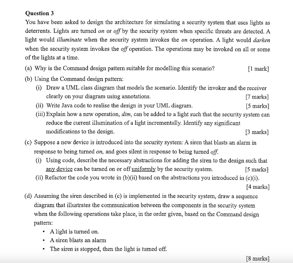 Solved Question 3 You have been asked to design the | Chegg.com