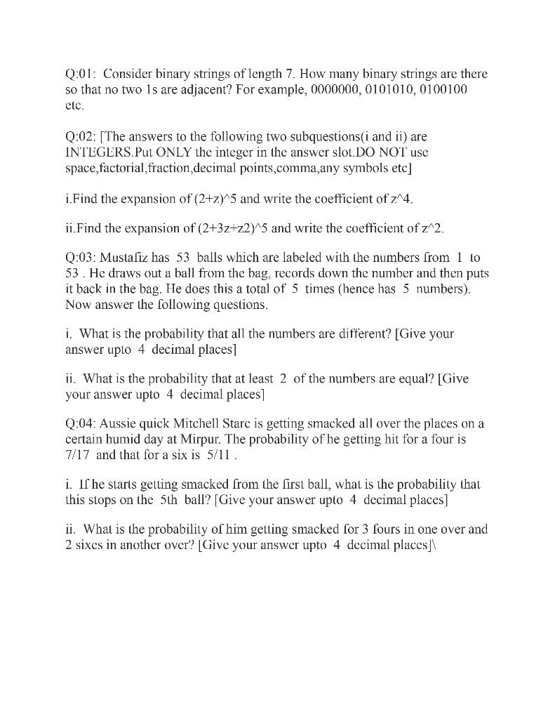 Solved Q:01: Consider binary strings of length 7. How many | Chegg.com