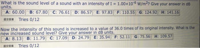 Solved What is the sound level of a sound with an intensity | Chegg.com