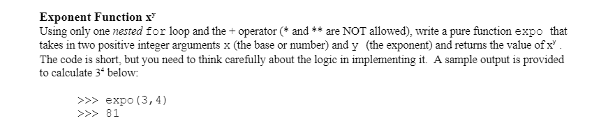 Solved Exponent Function X Using Only One Nested For Loop Chegg