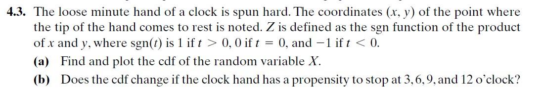Solved .3. The loose minute hand of a clock is spun hard. | Chegg.com