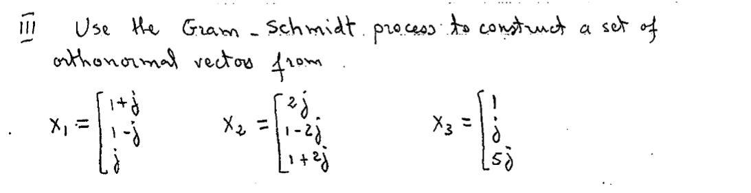 Solved 111 to construct a set of Use the Gram-Schmidt. | Chegg.com