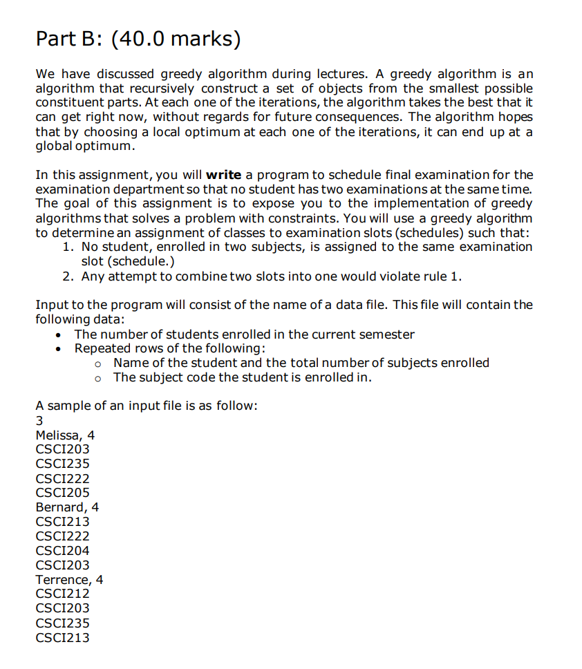 Solved We have discussed greedy algorithm during lectures. A | Chegg.com