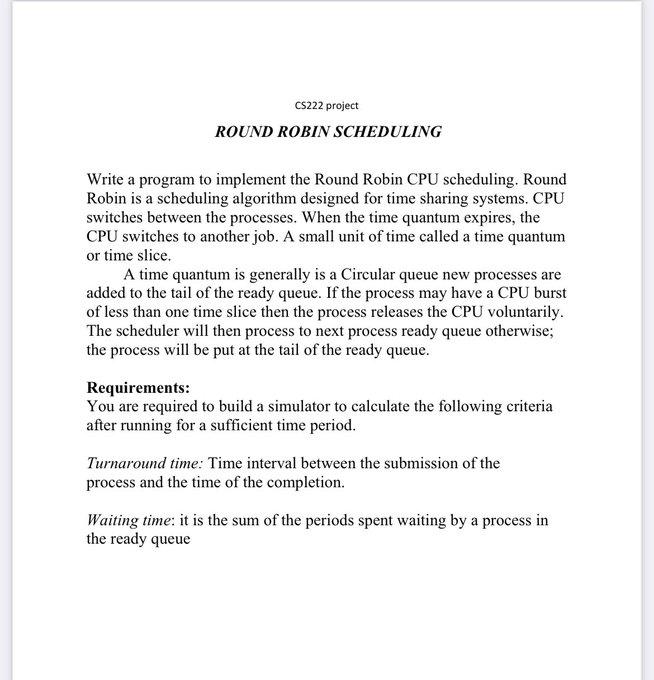 Solved CS222 project ROUND ROBIN SCHEDULING Write a program | Chegg.com