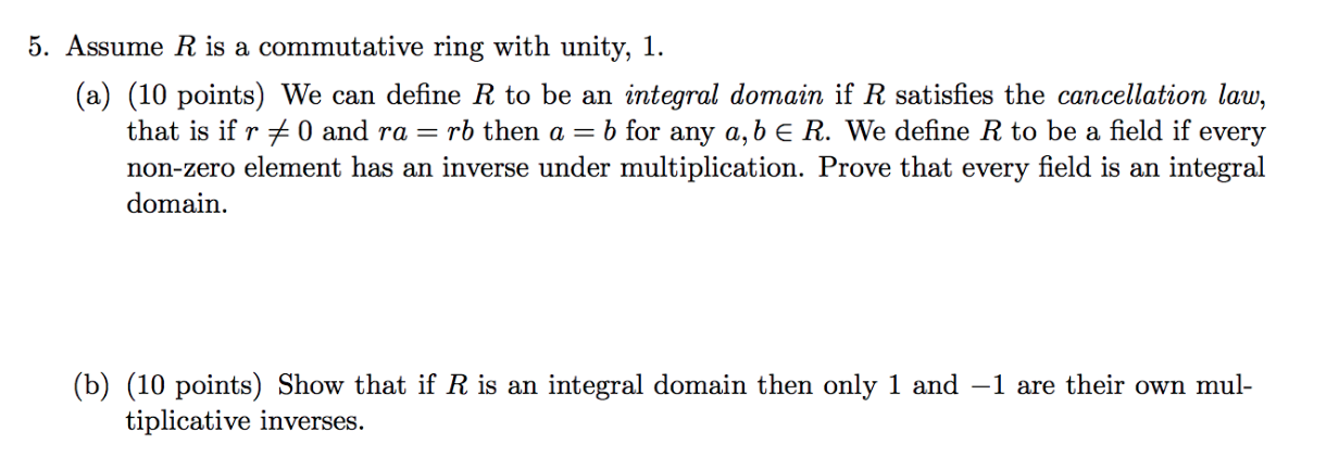 Solved 5. Assume R is a commutative ring with unity, 1. (a) | Chegg.com