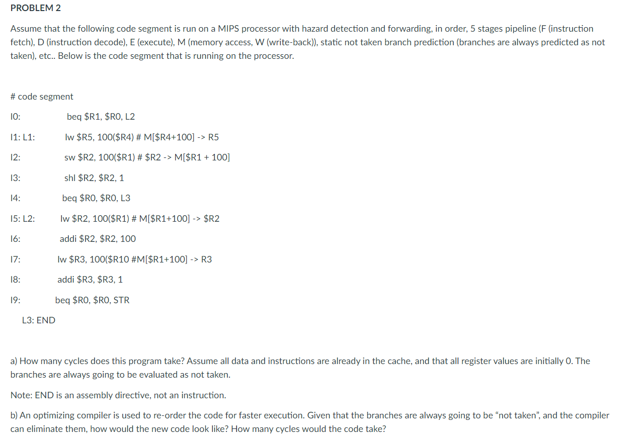 Solved PROBLEM 2 Assume that the following code segment is | Chegg.com