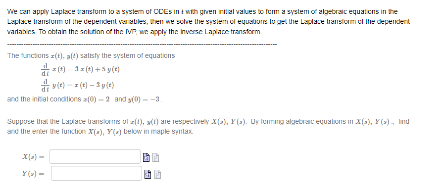 Solved We can apply Laplace transform to a system of ODEs in | Chegg.com