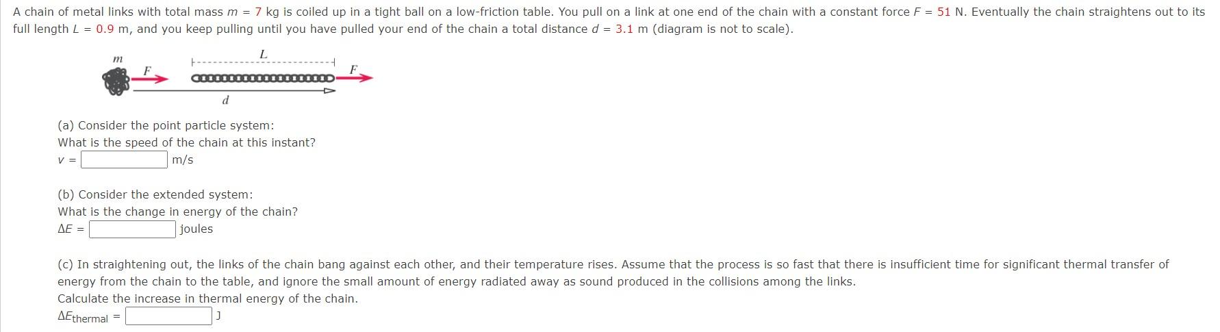 Solved A chain of metal links with total mass m = 7 kg is | Chegg.com