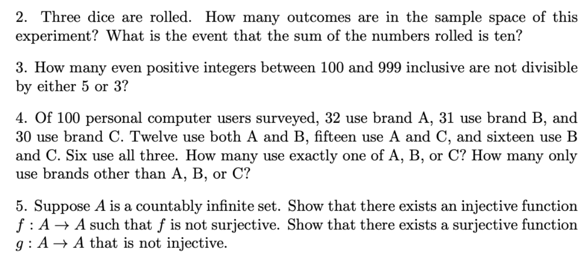 Solved 2. Three dice are rolled. How many outcomes are in | Chegg.com