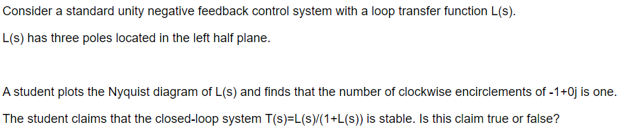 Solved Consider a standard unity negative feedback control | Chegg.com