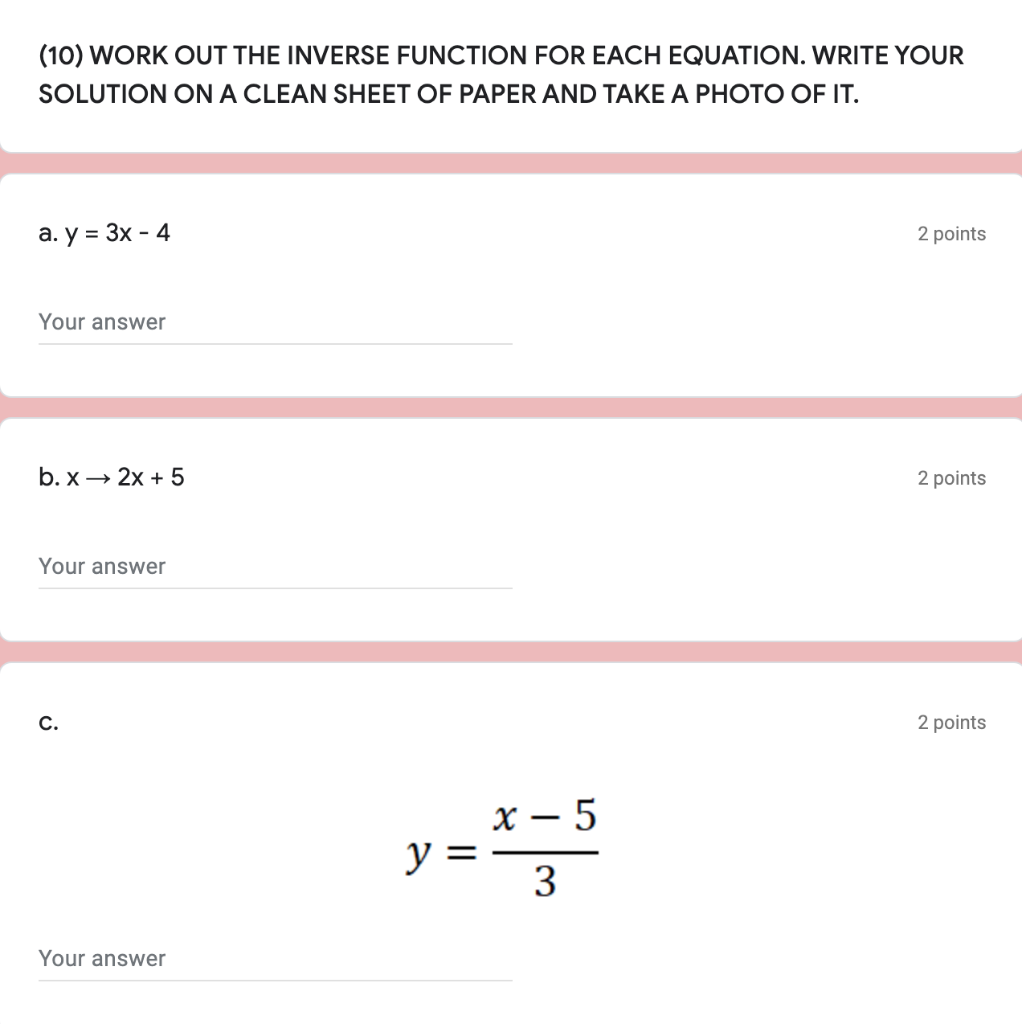 Solved (10) WORK OUT THE INVERSE FUNCTION FOR EACH EQUATION. | Chegg.com