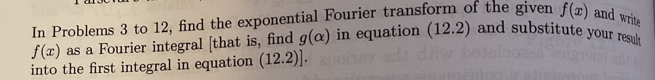 Solved In Problems 3 to 12 , find the exponential Fourier | Chegg.com