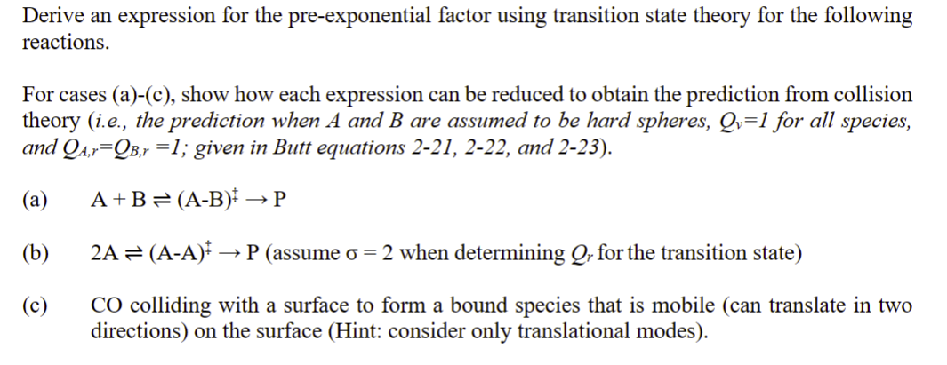 Solved Derive an expression for the pre-exponential factor | Chegg.com