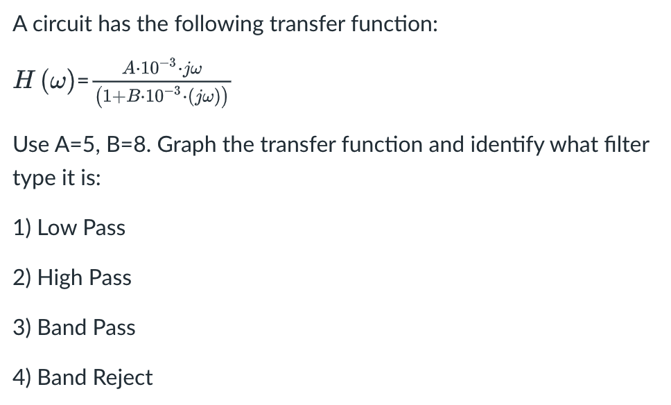 Solved For the circuit below, find the transfer function | Chegg.com