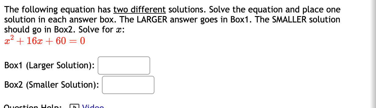 Solved The following equation has two different solutions. | Chegg.com