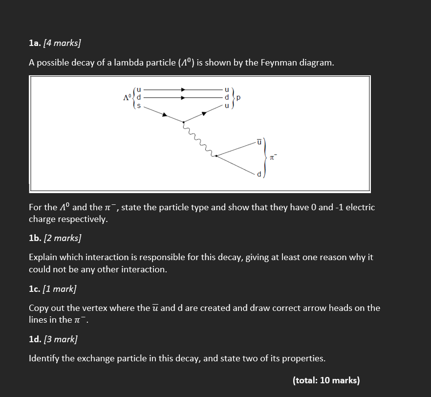 Solved 1a. [4 marks] A possible decay of a lambda particle | Chegg.com