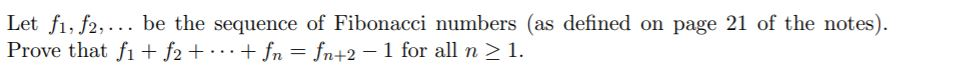 Solved Let fi, f2,. be the sequence of Fibonacci numbers (as | Chegg.com