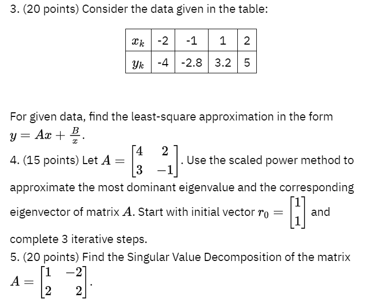 Solved 3. (20 points) Consider the data given in the table: | Chegg.com