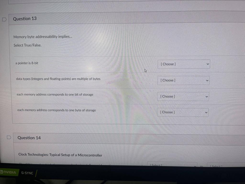 Solved Question 13 Memory byte addressability implies... | Chegg.com
