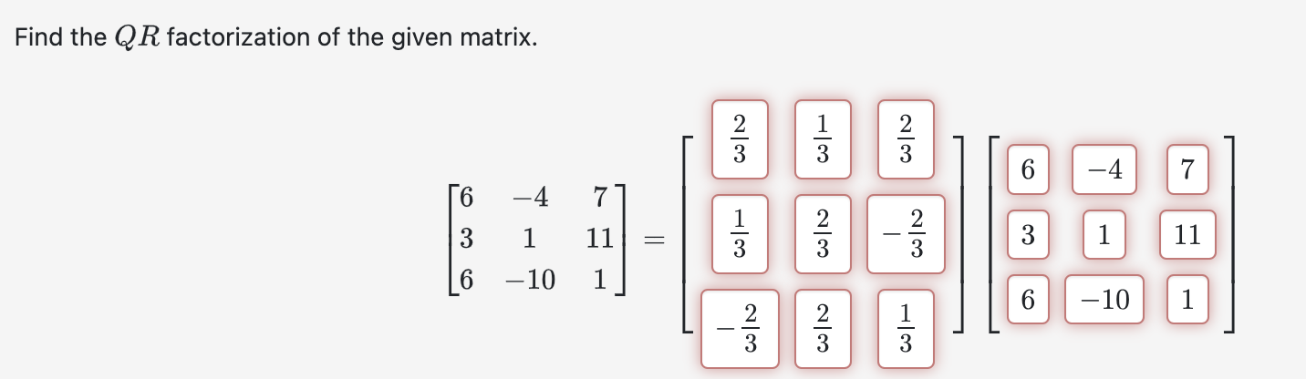 Solved Find The Qr Factorization Of The Given Matrix
