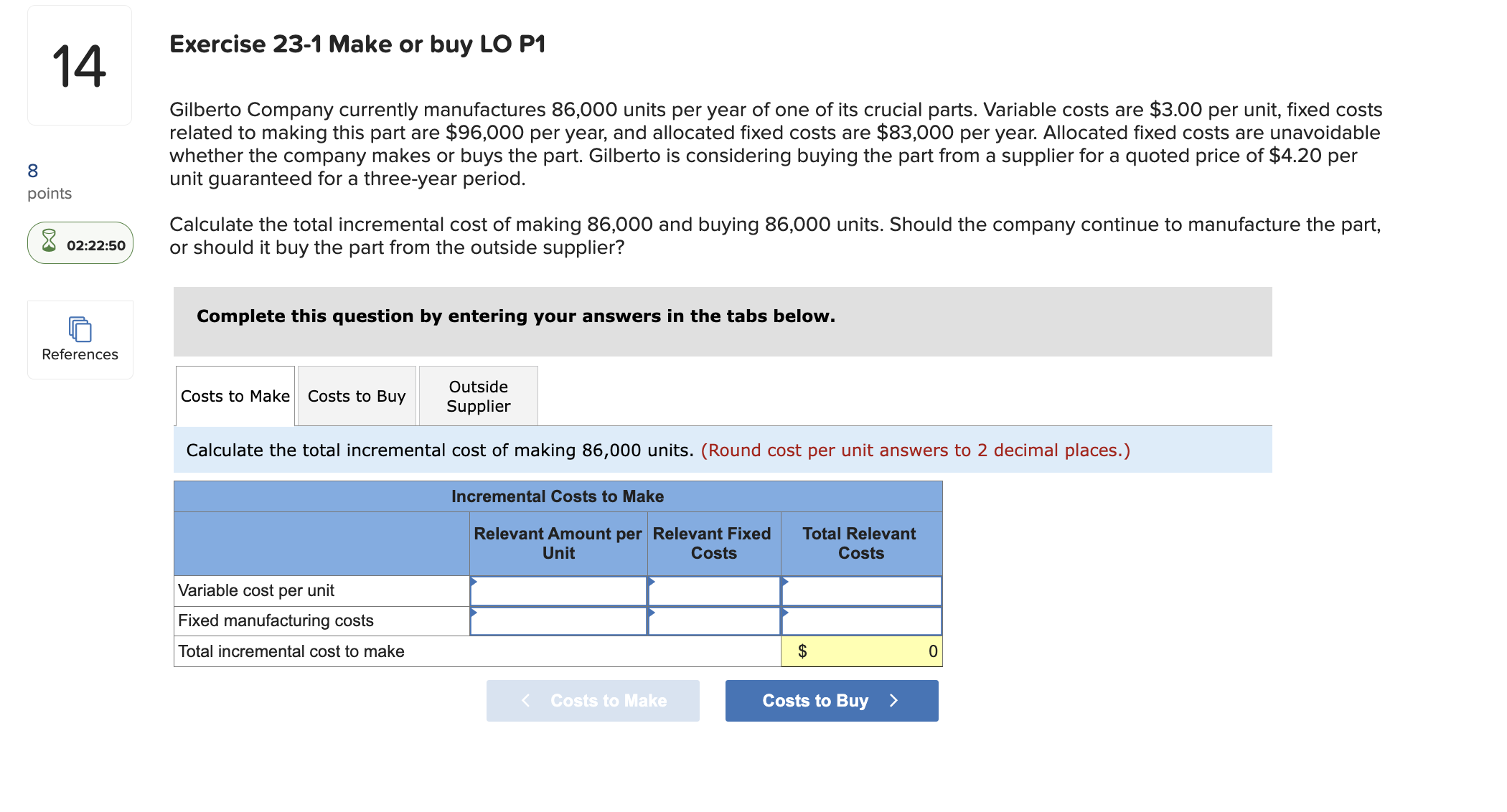 Solved Exercise 23-1 Make or buy LO P1 Gilberto Company | Chegg.com