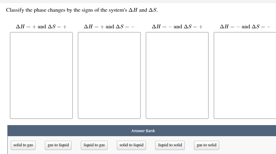 Solved Classify the phase changes by the signs of the | Chegg.com