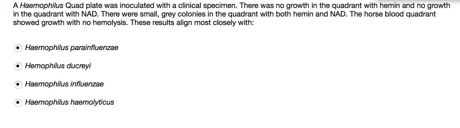 Solved A Haemophilus Quad plate was inoculated with a | Chegg.com