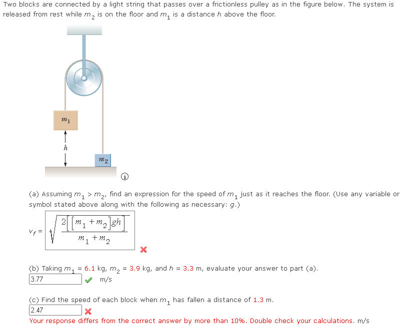 [Solved]: Two blocks are connected by a light string that p