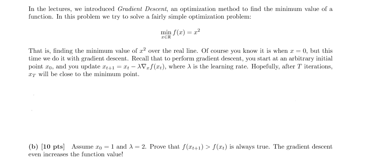 Solved In the lectures, we introduced Gradient Descent, an | Chegg.com
