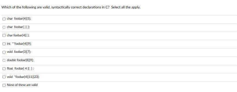 Solved Which of the following are valid, syntactically | Chegg.com