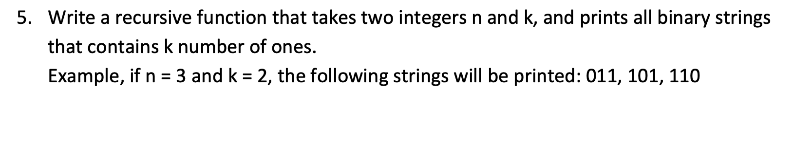 Solved 5. Write a recursive function that takes two integers | Chegg.com